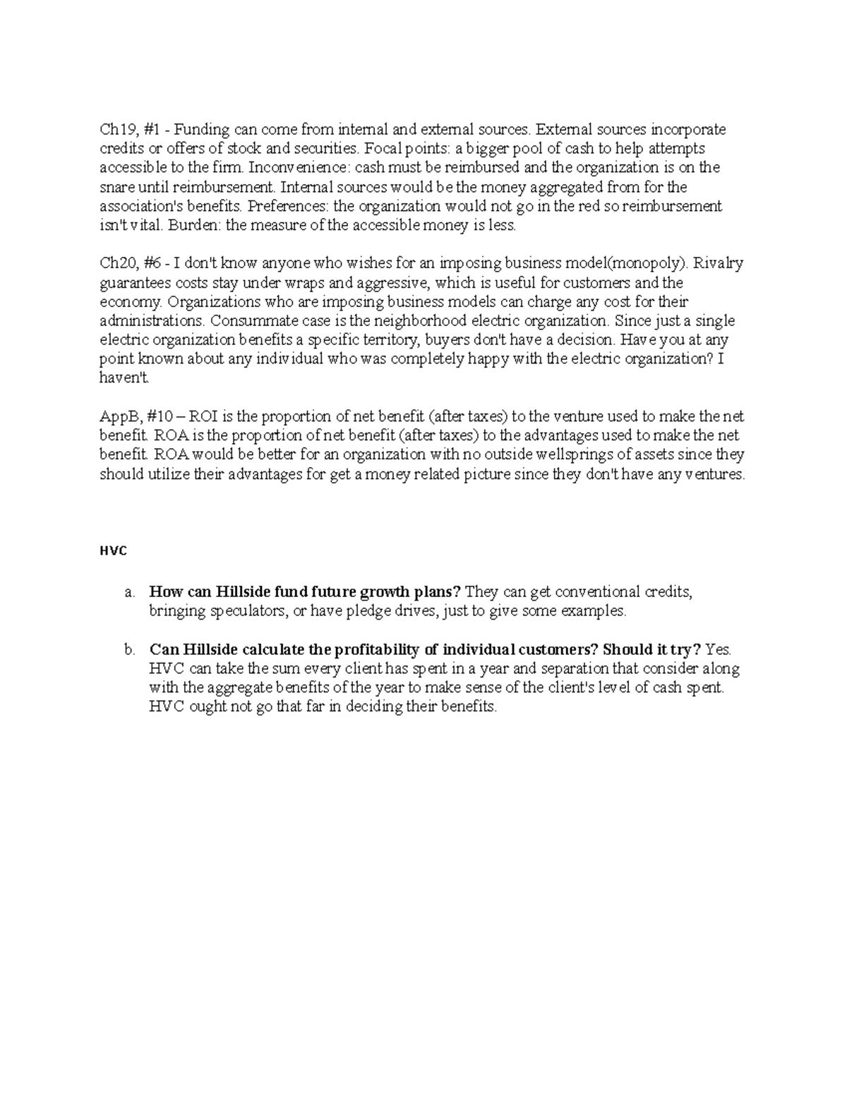 MK351 UNIT 8 HW - Hw assignment - Ch19, Funding can come from internal and external sources ...