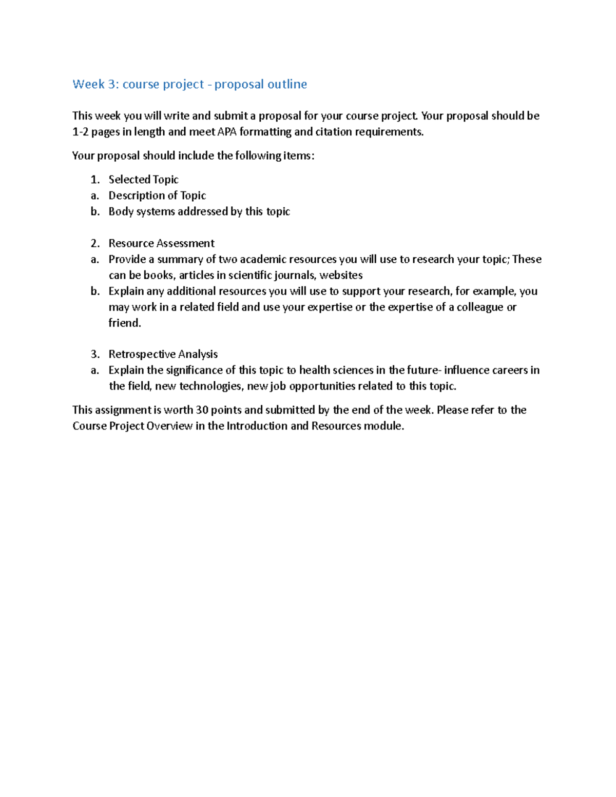 Week 3 course project - proposal outline - Week 3: course project - proposal outline This week ...