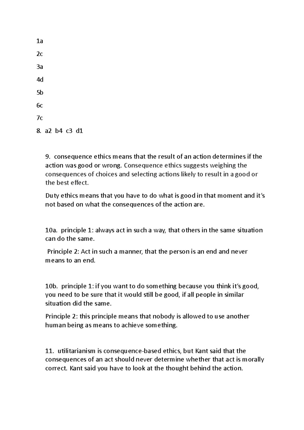 Take home test - Bssnsjsn - 1a 2c 3a 4d 5b 6c 7c a2 b4 c3 d consequence ...