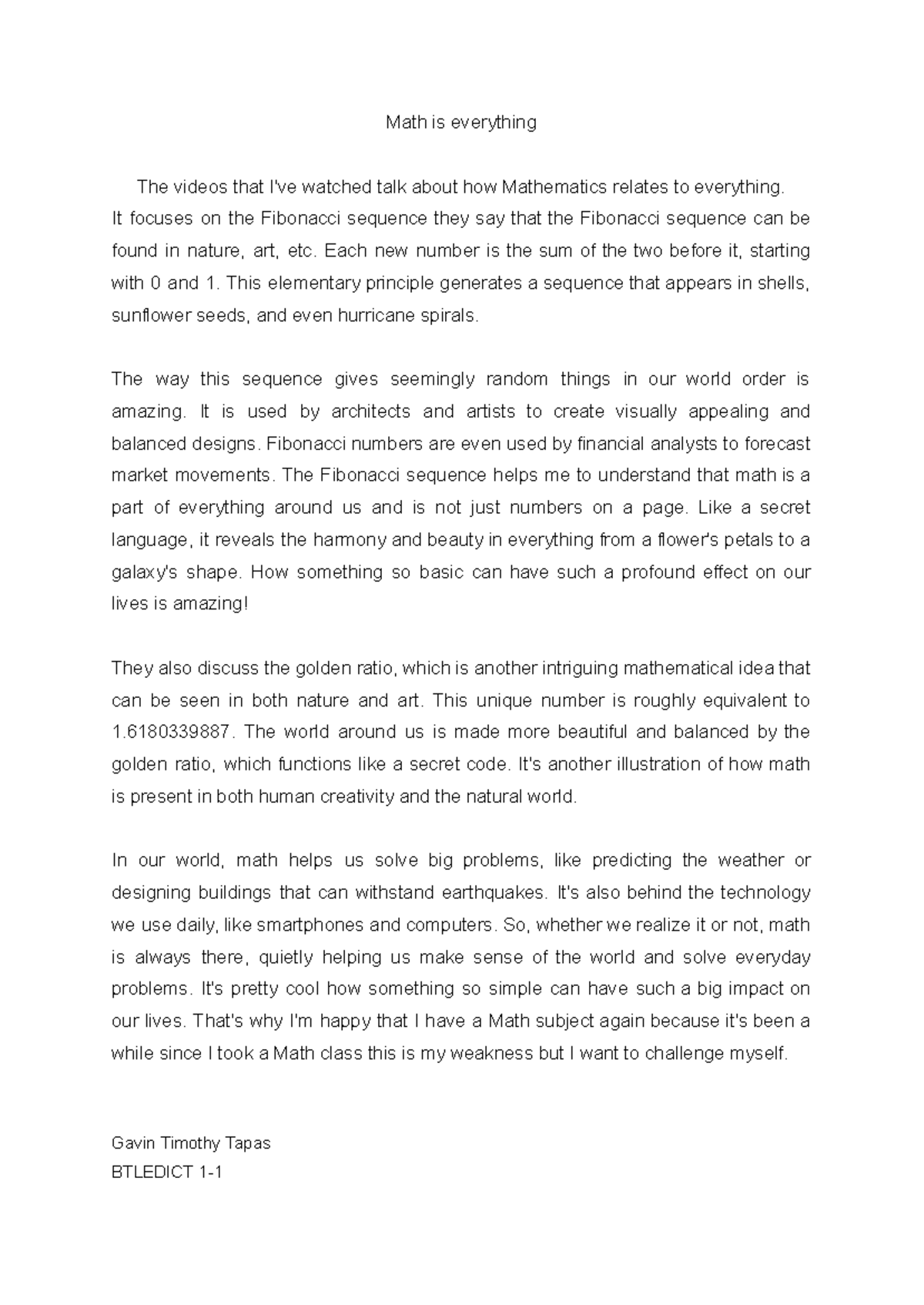 Assignment 1 - Math is everything The videos that I've watched talk ...