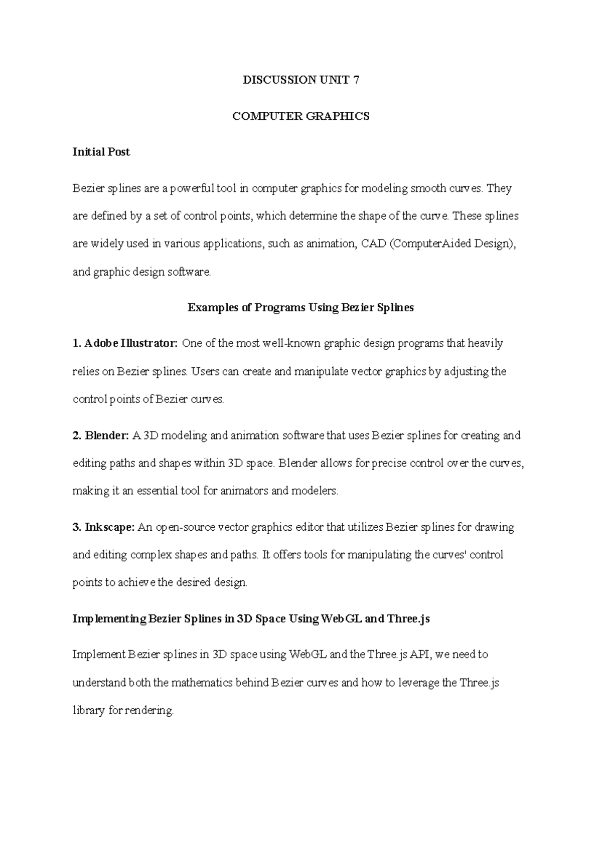 Discussion UNIT 7 Computer Graphics - DISCUSSION UNIT 7 COMPUTER GRAPHICS Initial Post Bezier ...