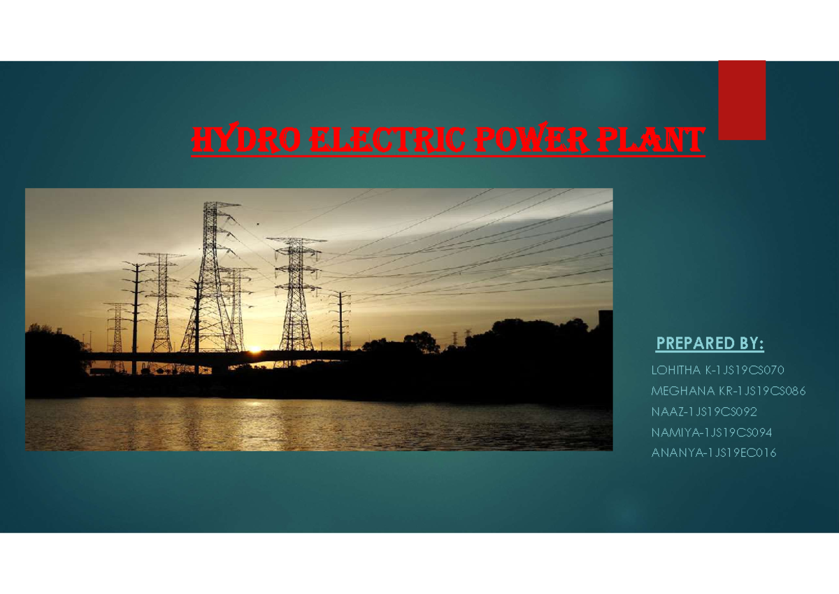 Hydro Electric Power Plant PPT - HYDRO electRic POWeR PlANt PREPARED BY ...
