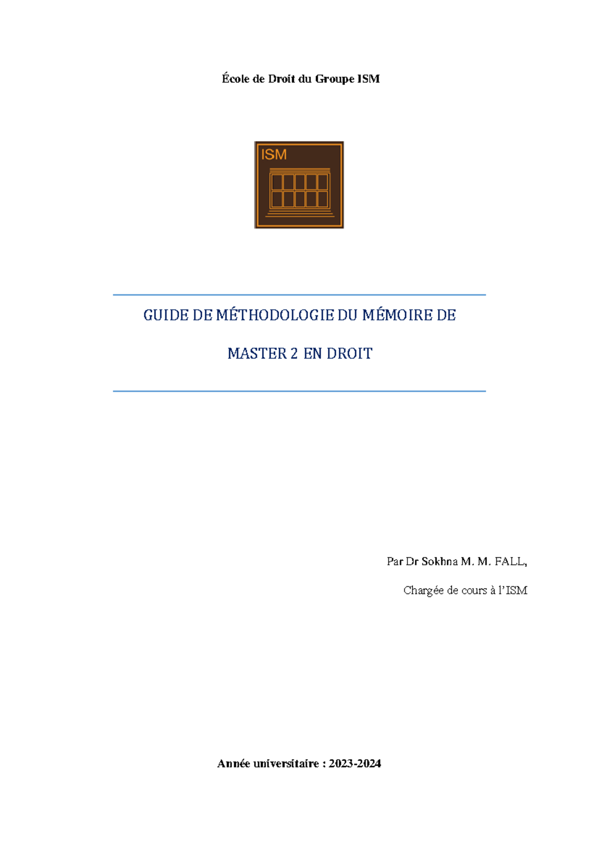 Méthodologie de rédaction du mémoire - Dr FALL - École de Droit du ...