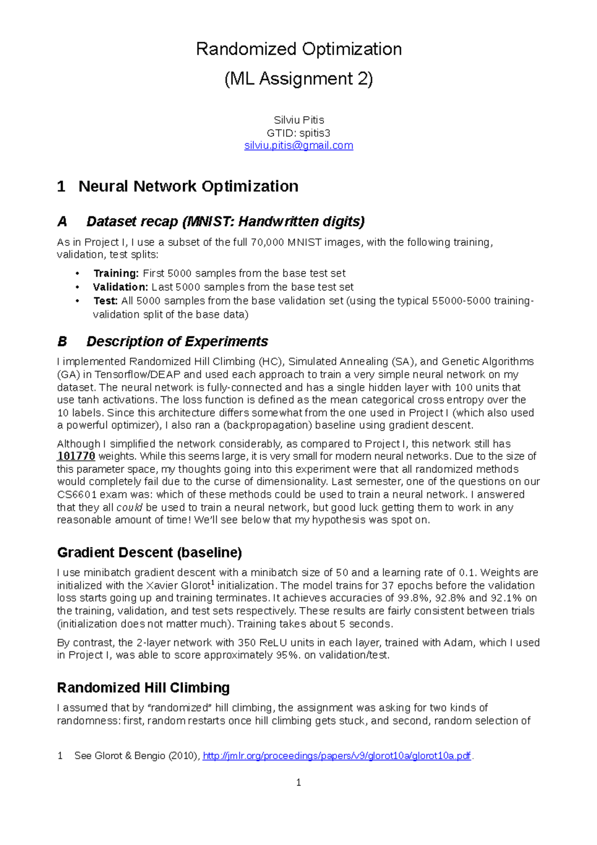 A2 analysis - Randomized Optimization (ML Assignment 2) Silviu Pitis GTID: spitis silviu@gmail 1 ...