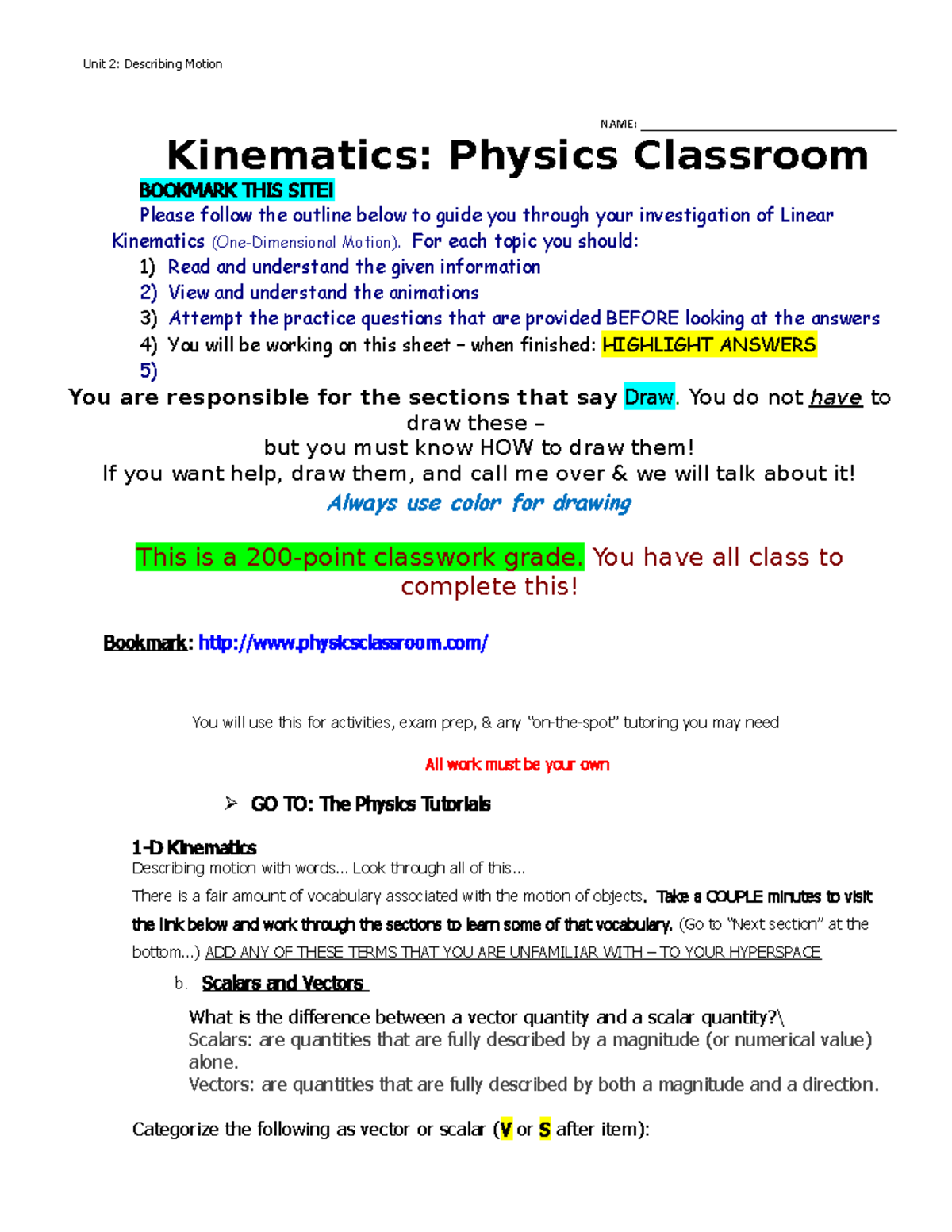 1-Kinematics Physics Classroom - Unit 2: Describing Motion NAME: - Studocu
