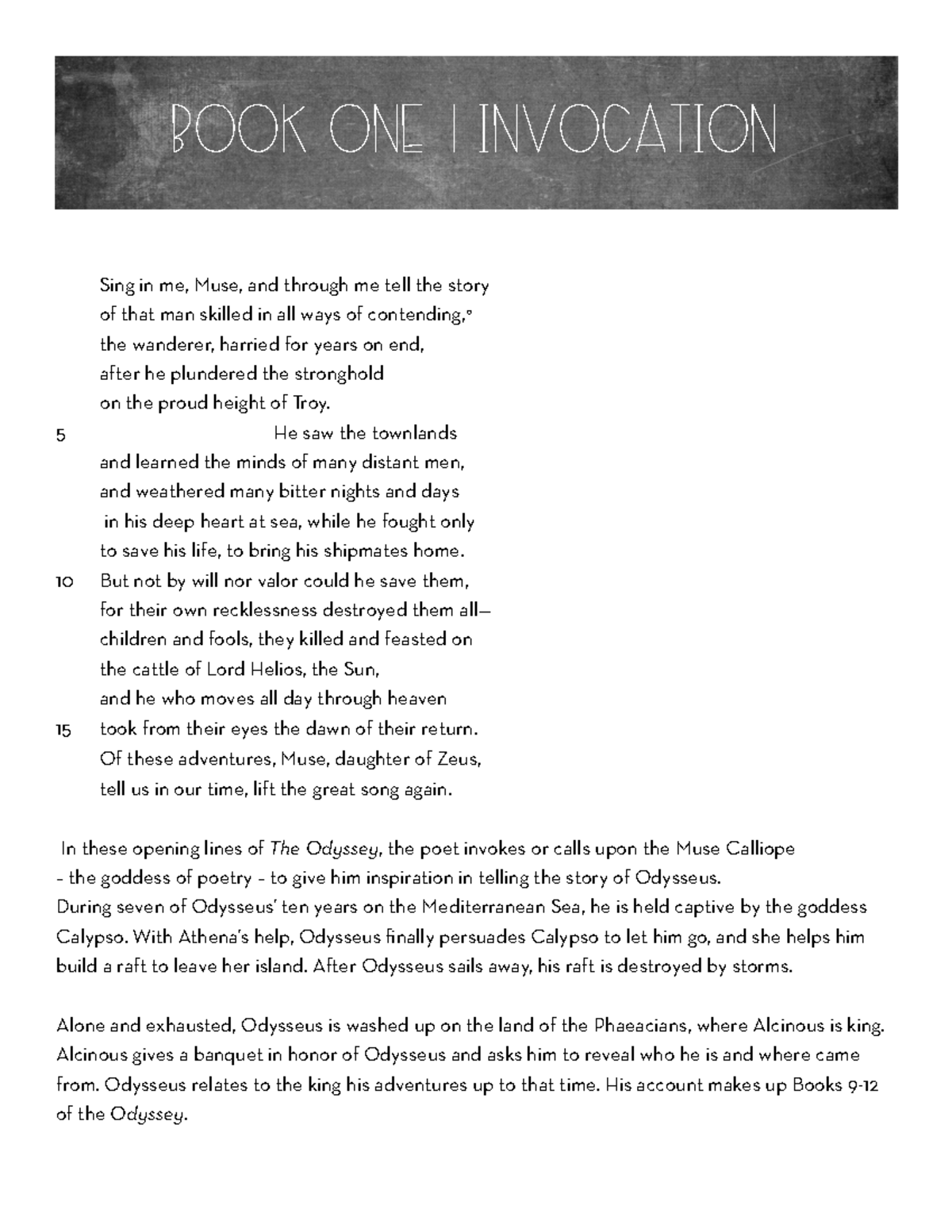Document - Sing in me, Muse, and through me tell the story of that man ...