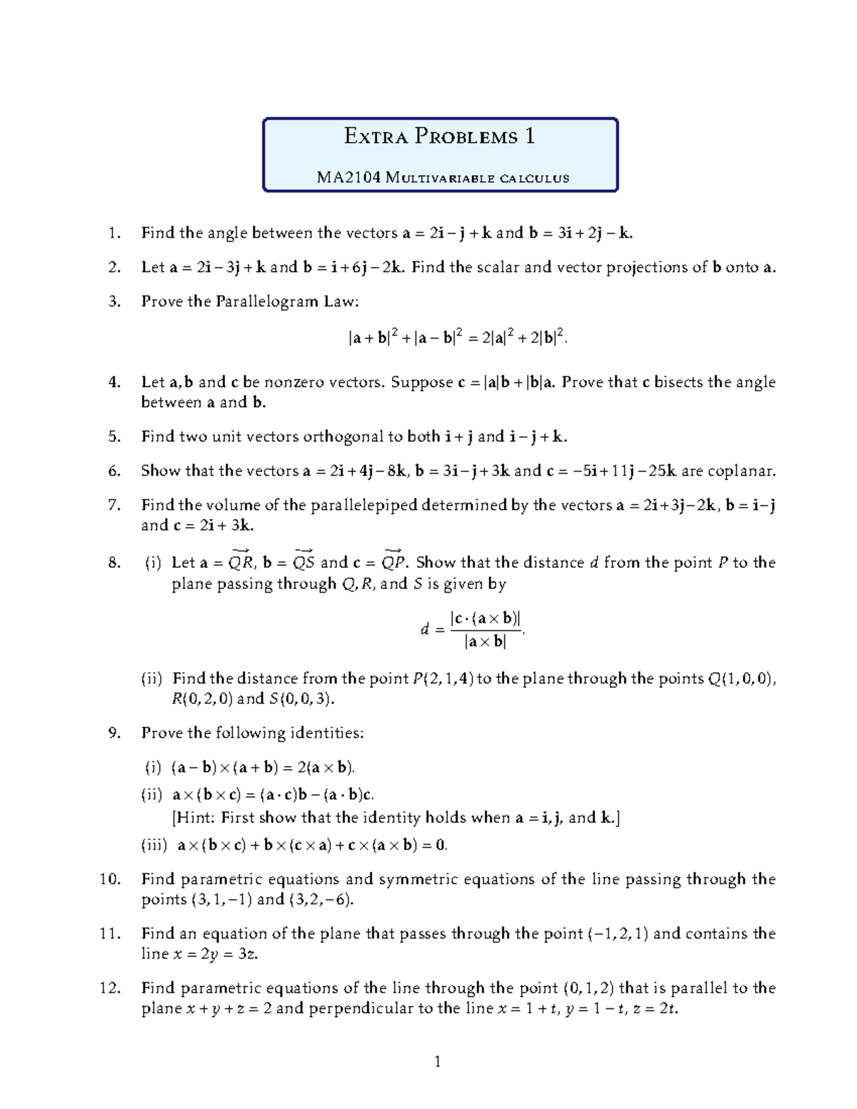 Extra 1 - NIL - Extra Problems 1 MA2104 Multivariable calculus Find the angle between the ...