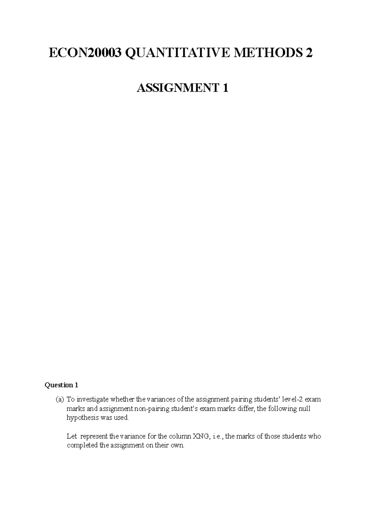 Assignment A1 Summer Term 2021 2022 Econ20003 Quantitative Methods 2 Assignment 1 Question