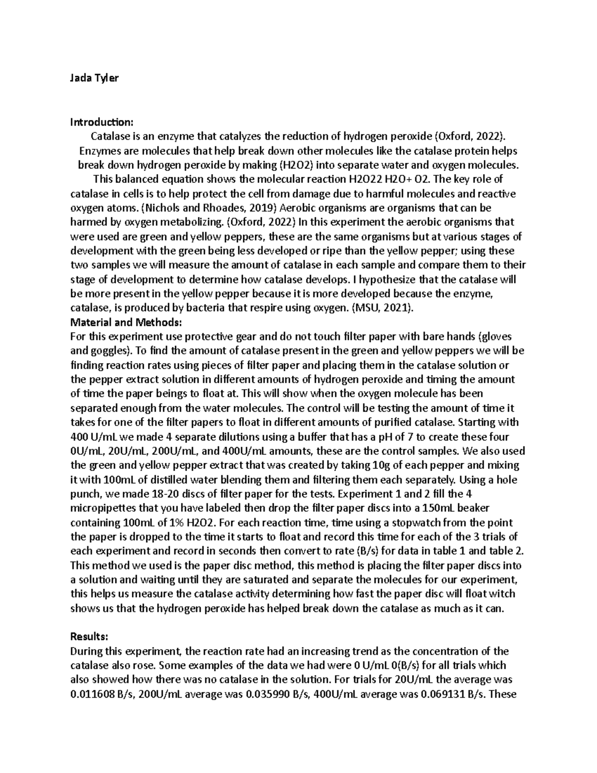 Laboratory report 1 - Jada Tyler Introduction: Catalase is an enzyme ...