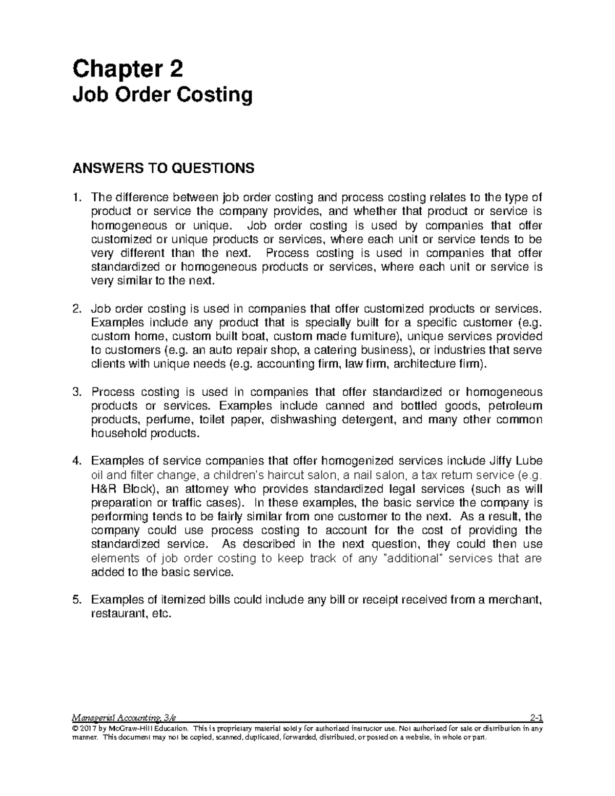 Solution Manual Chapter 2 - Chapter 2 Job Order Costing ANSWERS TO QUESTIONS 1. The difference ...