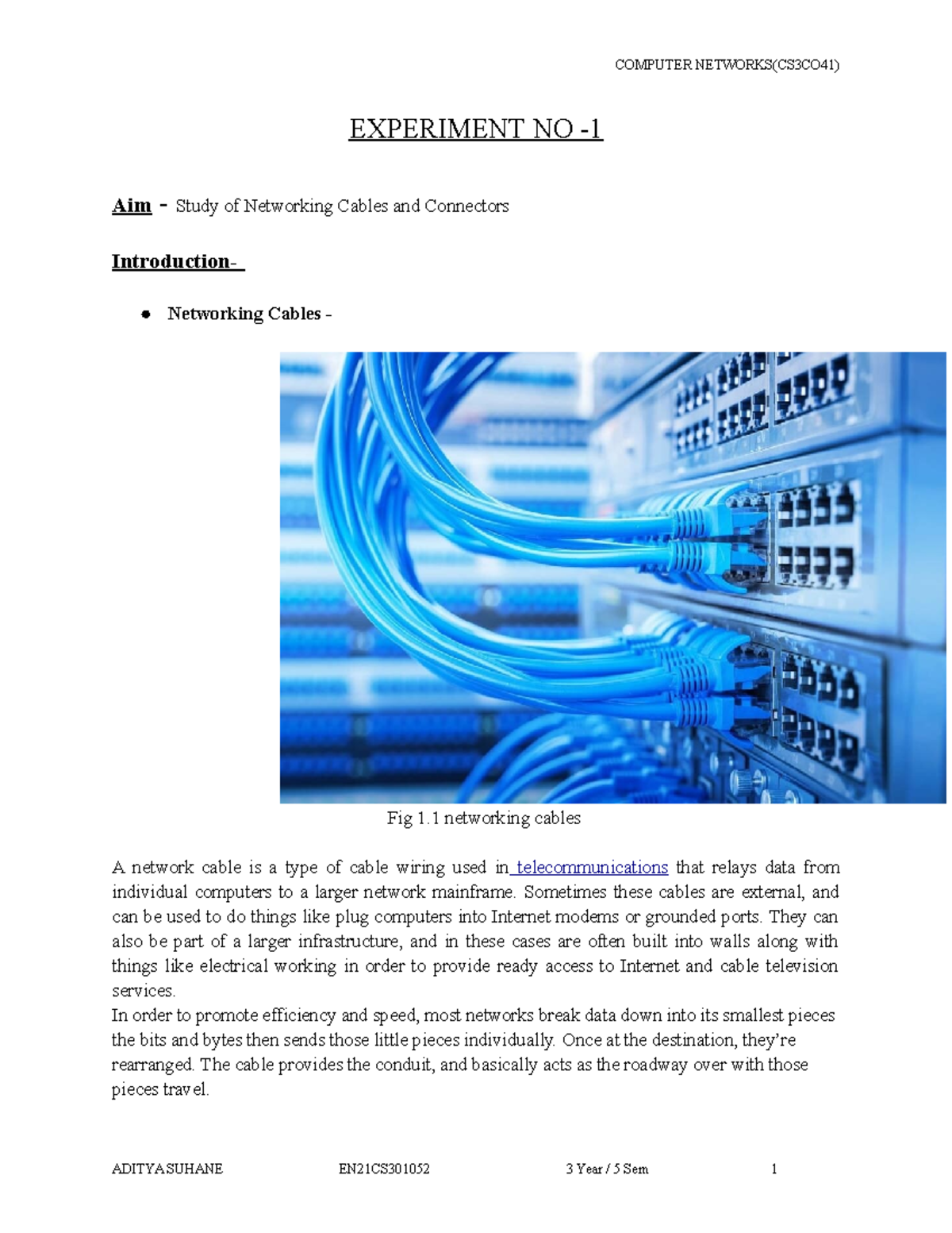 CN Exp -1 - COMPUTER NETWORKING EXPERIMENT - EXPERIMENT NO - Aim - Study of Networking Cables ...