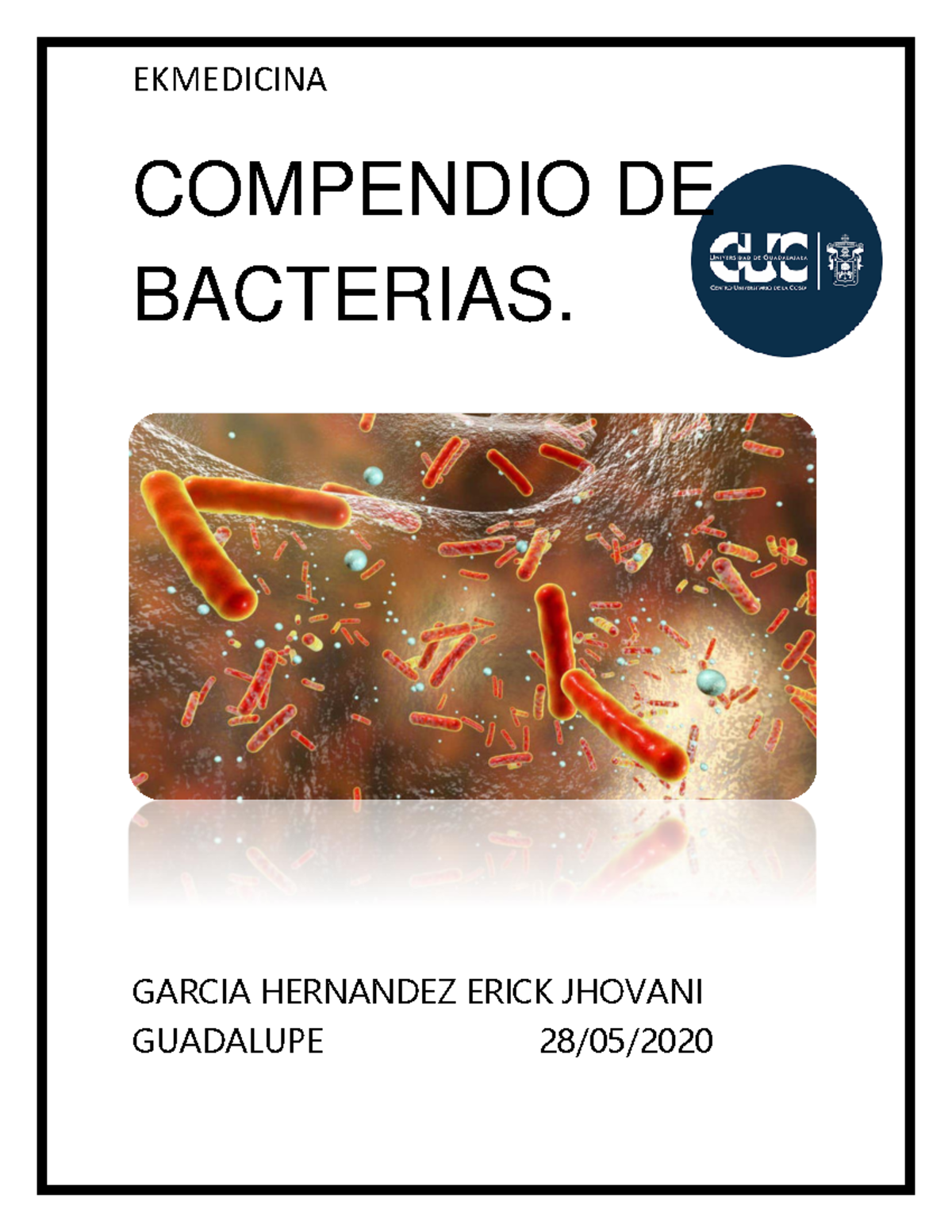 Compendio DE Bacterias - EKMEDICINA COMPENDIO DE BACTERIAS. GARCIA ...
