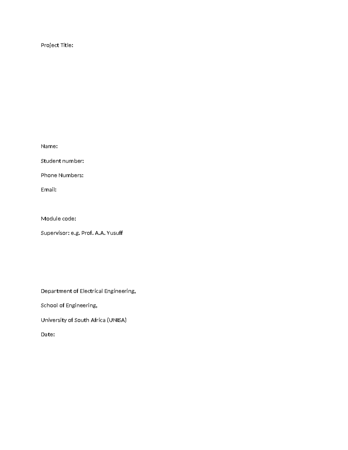 Assignment 1-report-template - Project Title: Name: Student number: Phone Numbers: Email: Module ...