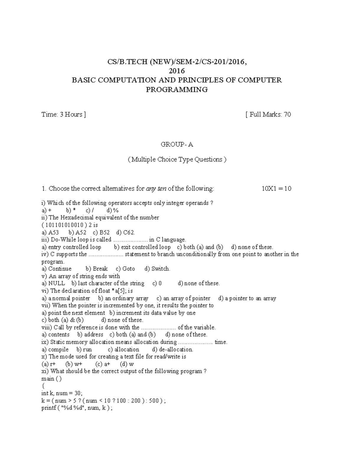 Cs201 sample QUESTION - CS/B (NEW)/SEM-2/CS-201/2016, 2016 BASIC COMPUTATION AND PRINCIPLES OF ...