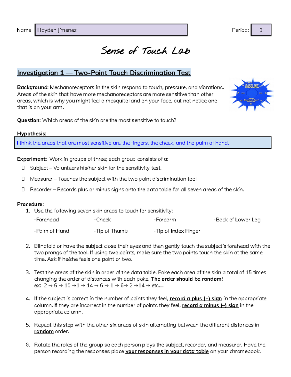 Copy of Sense of Touch Lab (2023) - Name Hayden Jimenez Period: 3 Sense ...