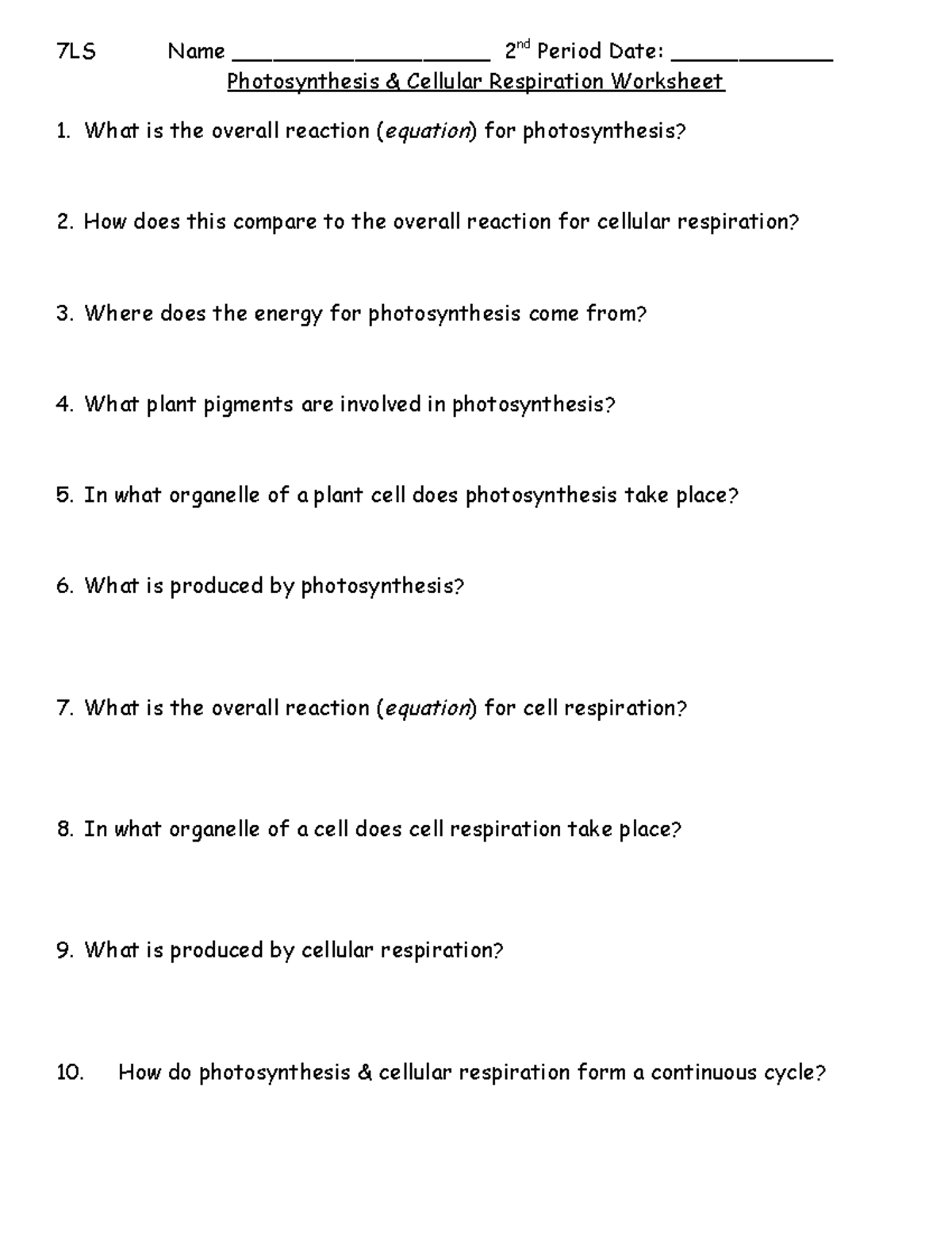 Photosynthesis cellular respiration - 7LS Name ___________________ 2 nd ...