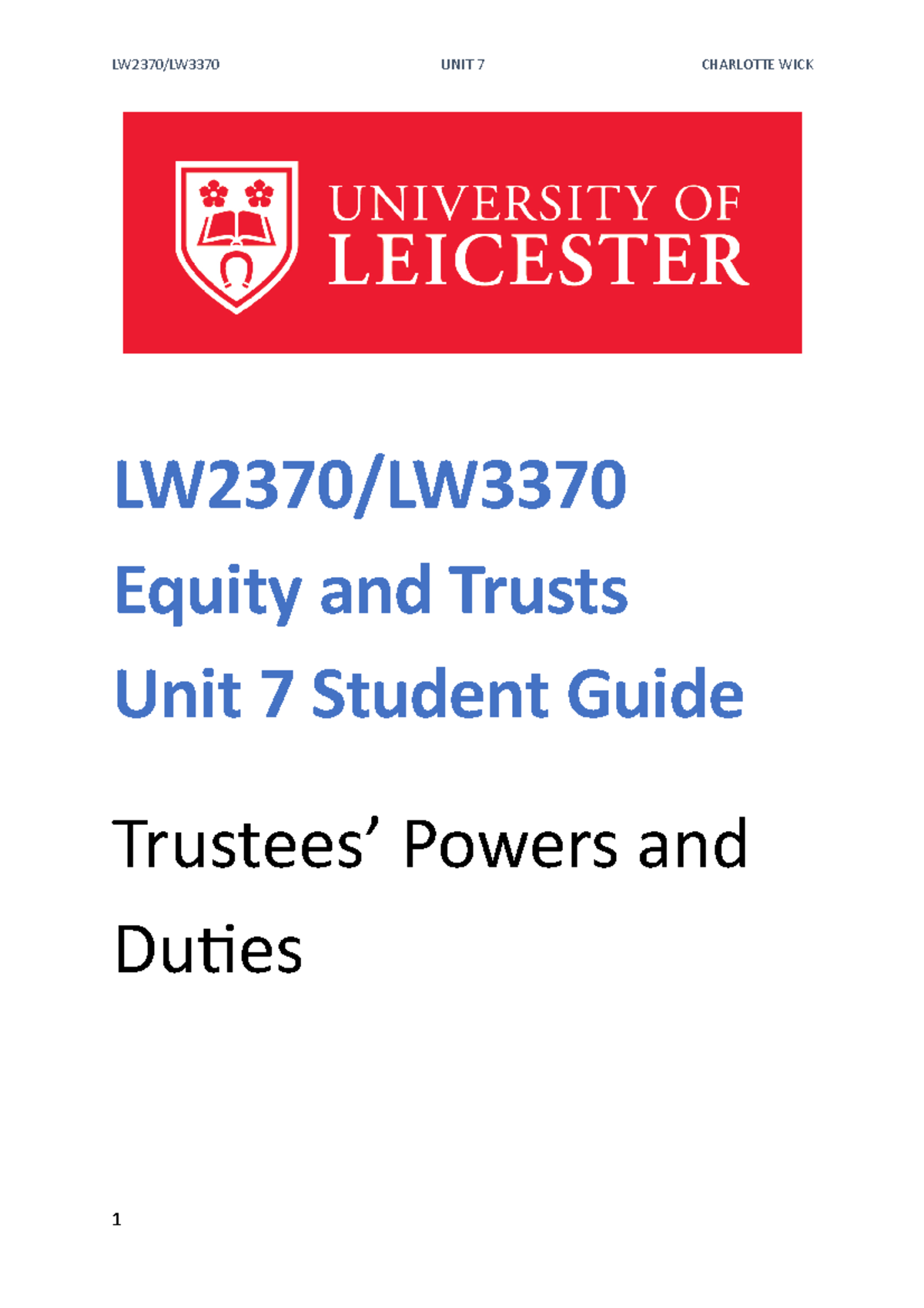 Unit 7 Study Guide - LW2370/LW Equity and Trusts Unit 7 Student Guide Trustees’ Powers and ...