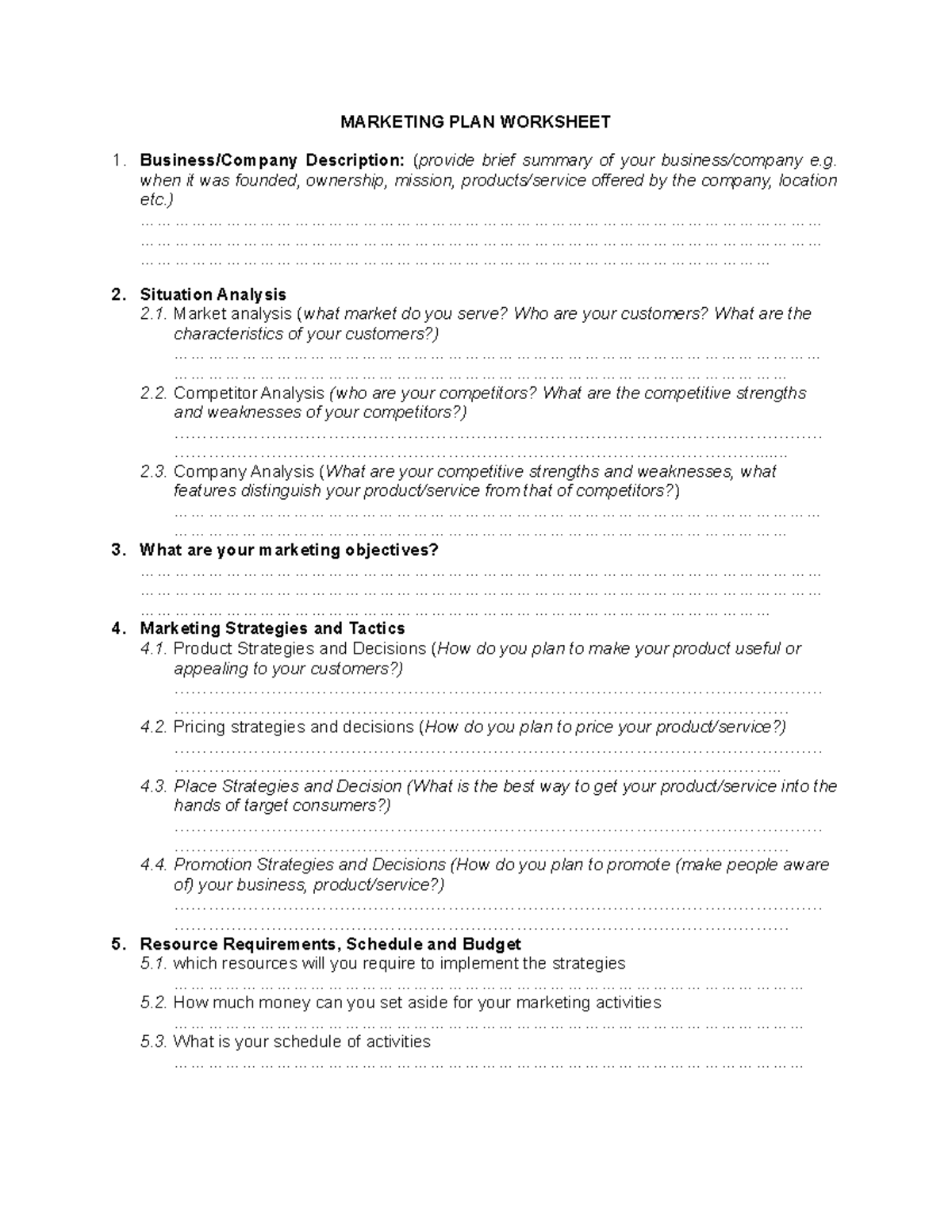 Marketing PLAN Worksheet - MARKETING PLAN WORKSHEET 1. Business/Company ...