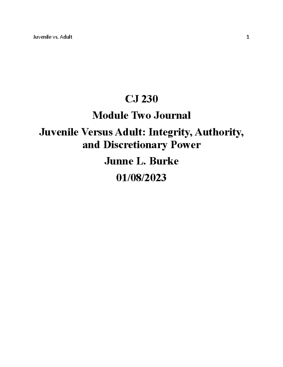 CJ 230 Mod 2 Journal - homework - Juvenile vs. Adult 1 CJ 230 Module ...