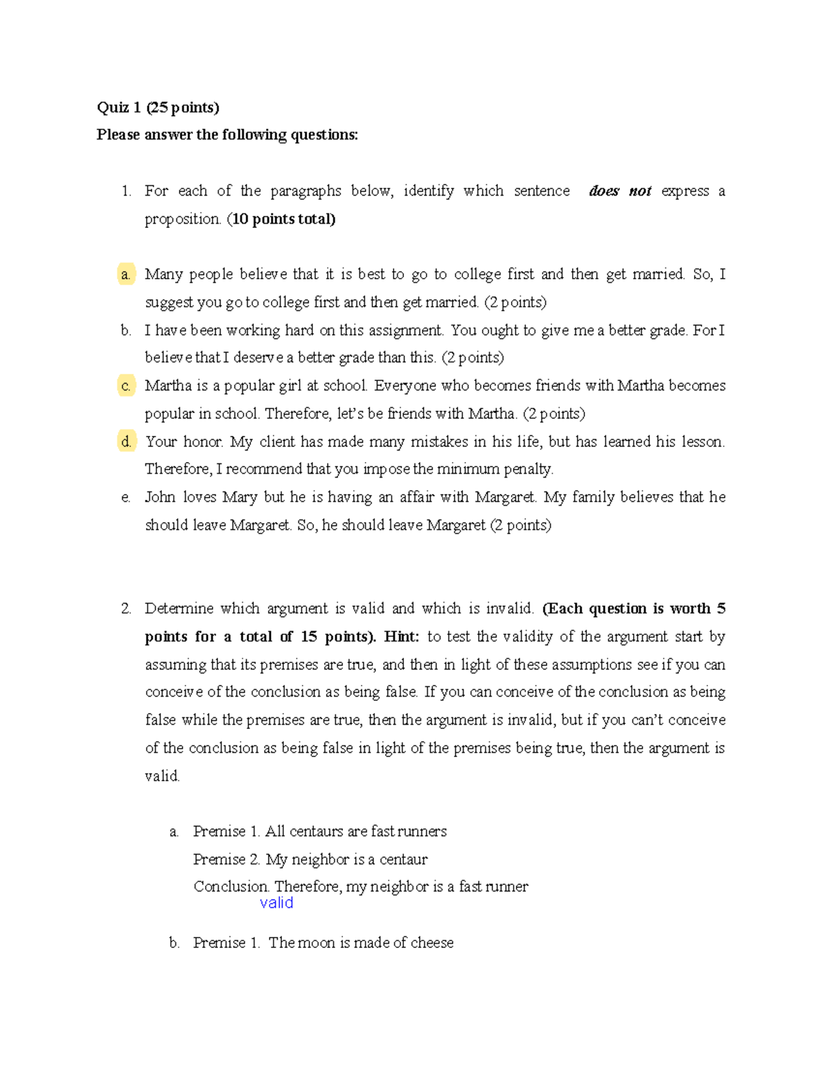 Quiz 1 - Quiz 1 - Quiz 1 (25 points) Please answer the following ...