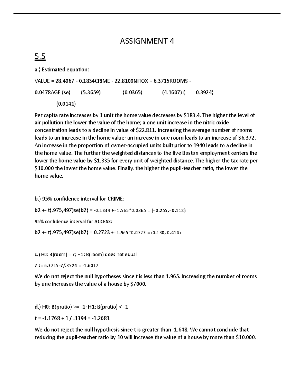 Econometrics Assignment number 4 - ASSIGNMENT 4 5. a.) Estimated ...