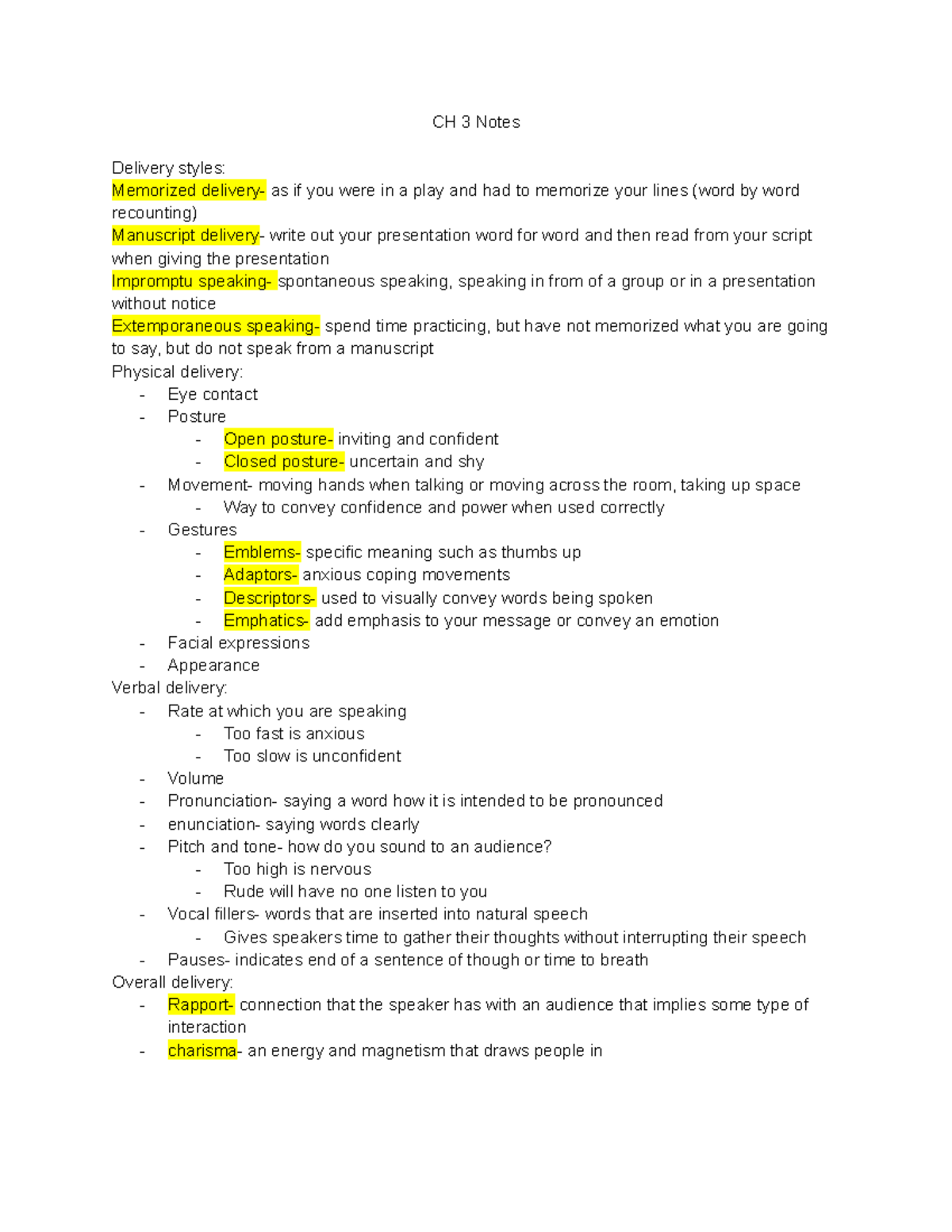 CH 3 Notes - CH 3 Notes Delivery styles: Memorized delivery- as if you ...