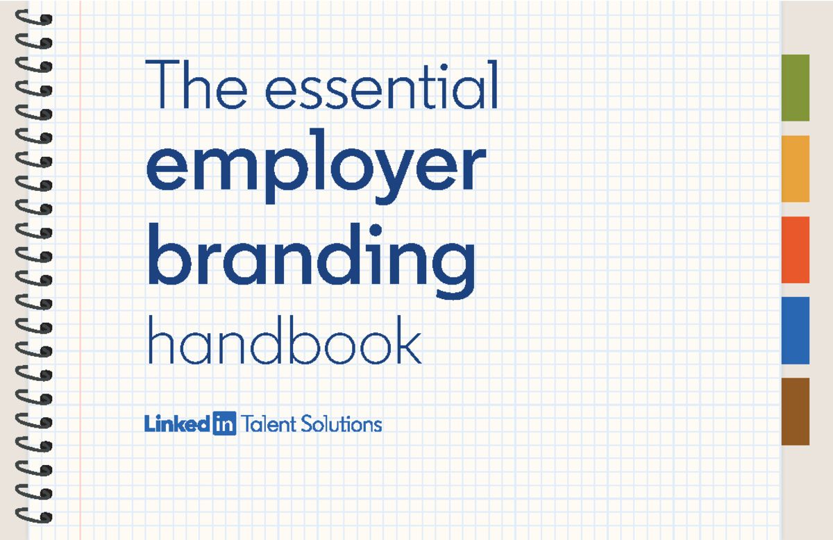 Linkedin Essential Employer Branding Handbook - The essential handbook employer branding Table ...