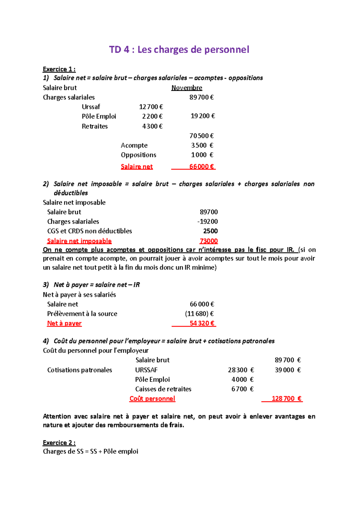 Correction TD 4 - TD 4 : Les charges de personnel Exercice 1 : Salaire net = salaire brut ...