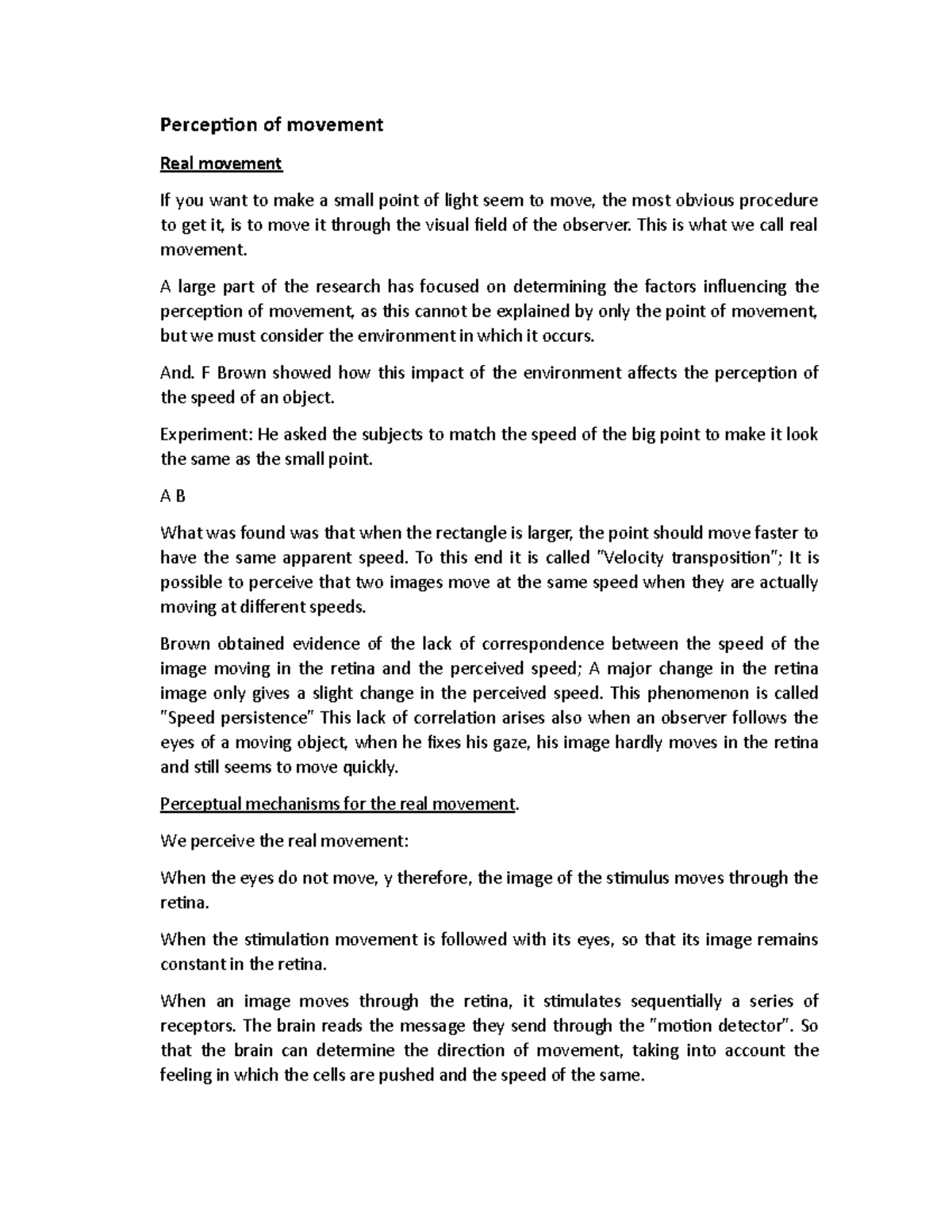 Perception of movement - Perception of movement Real movement If you ...