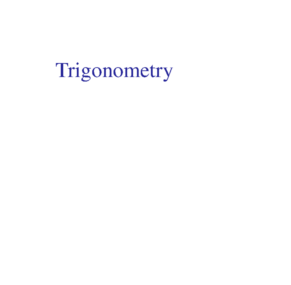 Trigonometry-part-1 - Mathematics Base - Trigonometry Types of ...