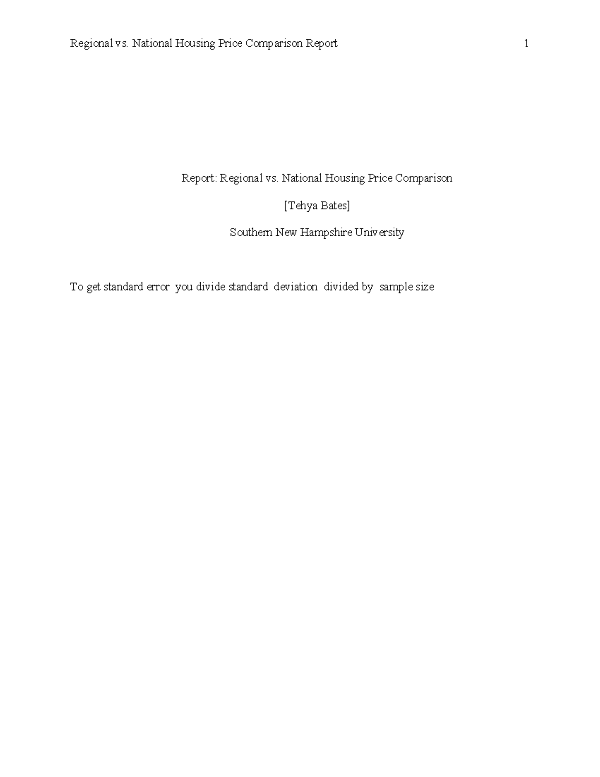 Mat 240 Project Two Template Report Regional Vs National Housing