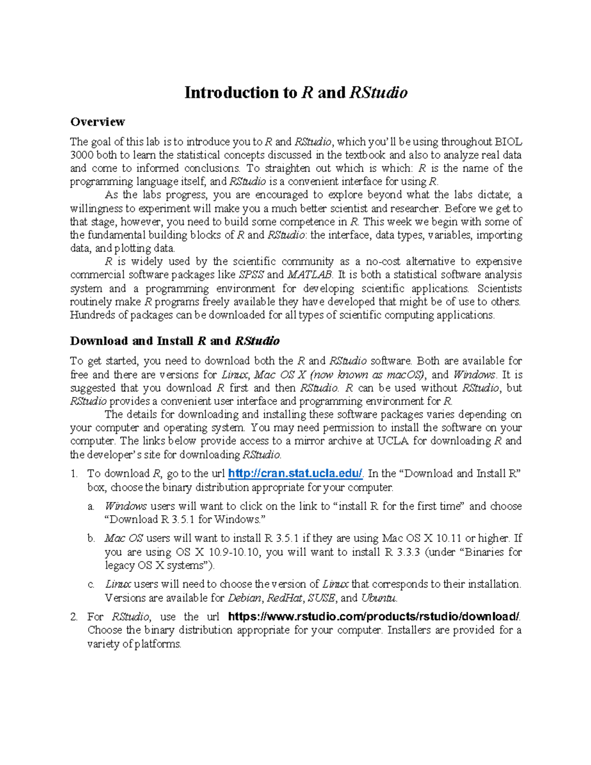 Lab 2 - Intro to R - Introduction to R and RStudio Overview The goal of ...