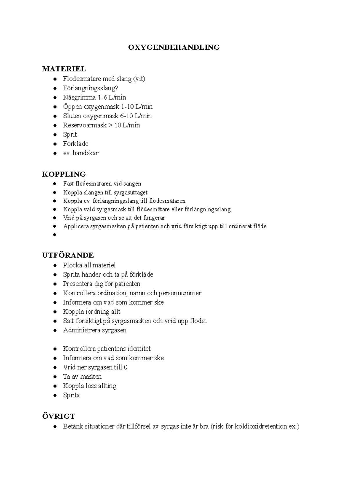 Oxygenbehandling - Steg för steg - OXYGENBEHANDLING MATERIEL Flödesmätare med slang (vit) - Studocu