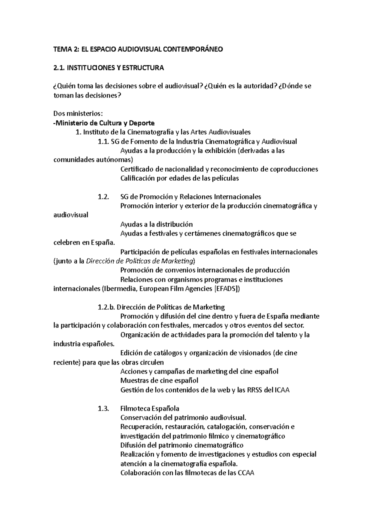 Esquema tema 2 - Resúmenes tema 2 - TEMA 2: EL ESPACIO AUDIOVISUAL CONTEMPORÁNEO 2 ...