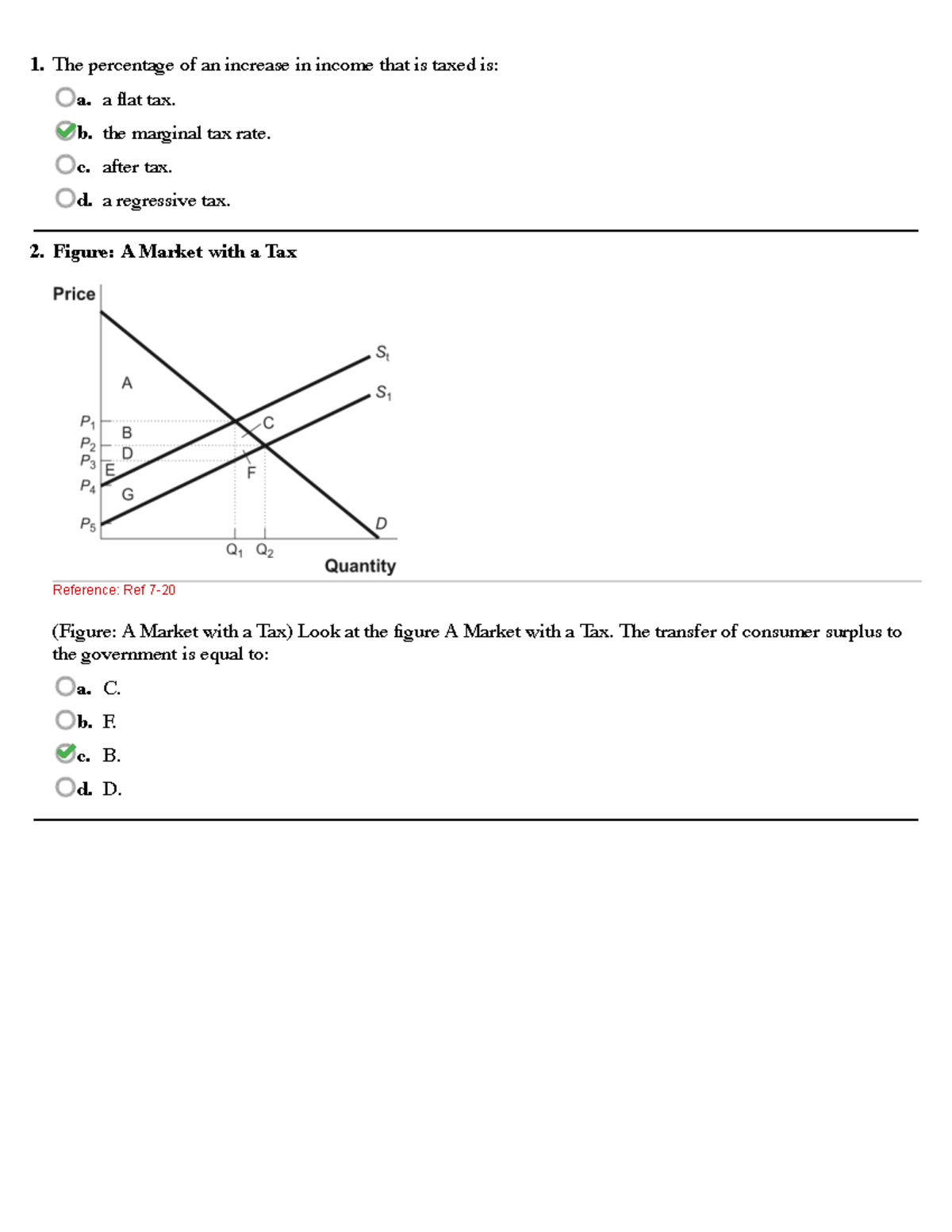 ECN104 Problem Set 7 - PS 7 Answers - The percentage of an increase in income that is taxed is ...
