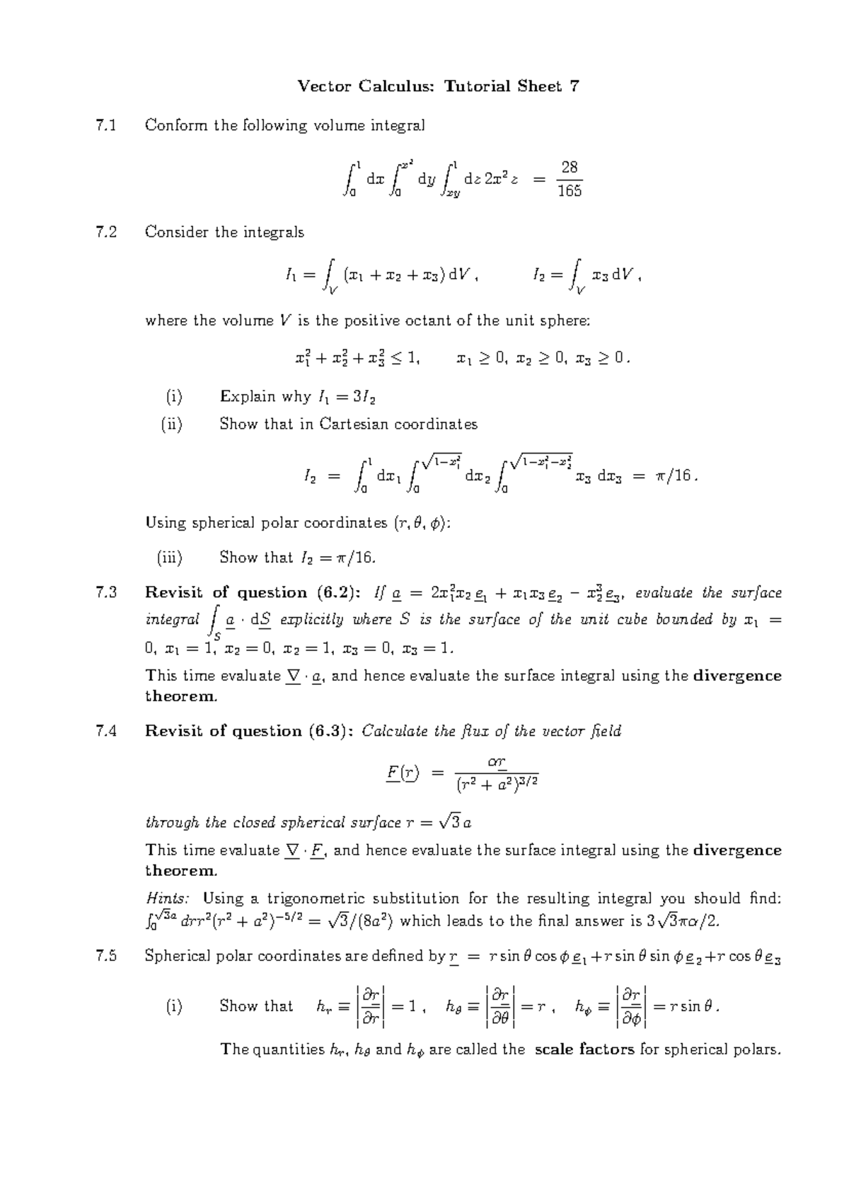 VC 7 - Vector Calculus: Tutorial Sheet 7 7 Conform the following volume ...