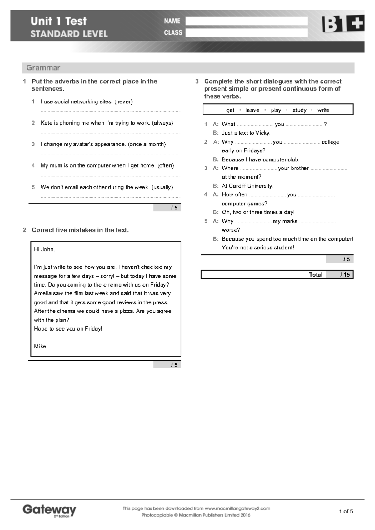 B1PLUS UNIT 1 Test standard - Grammar 1 Put the adverbs in the correct ...