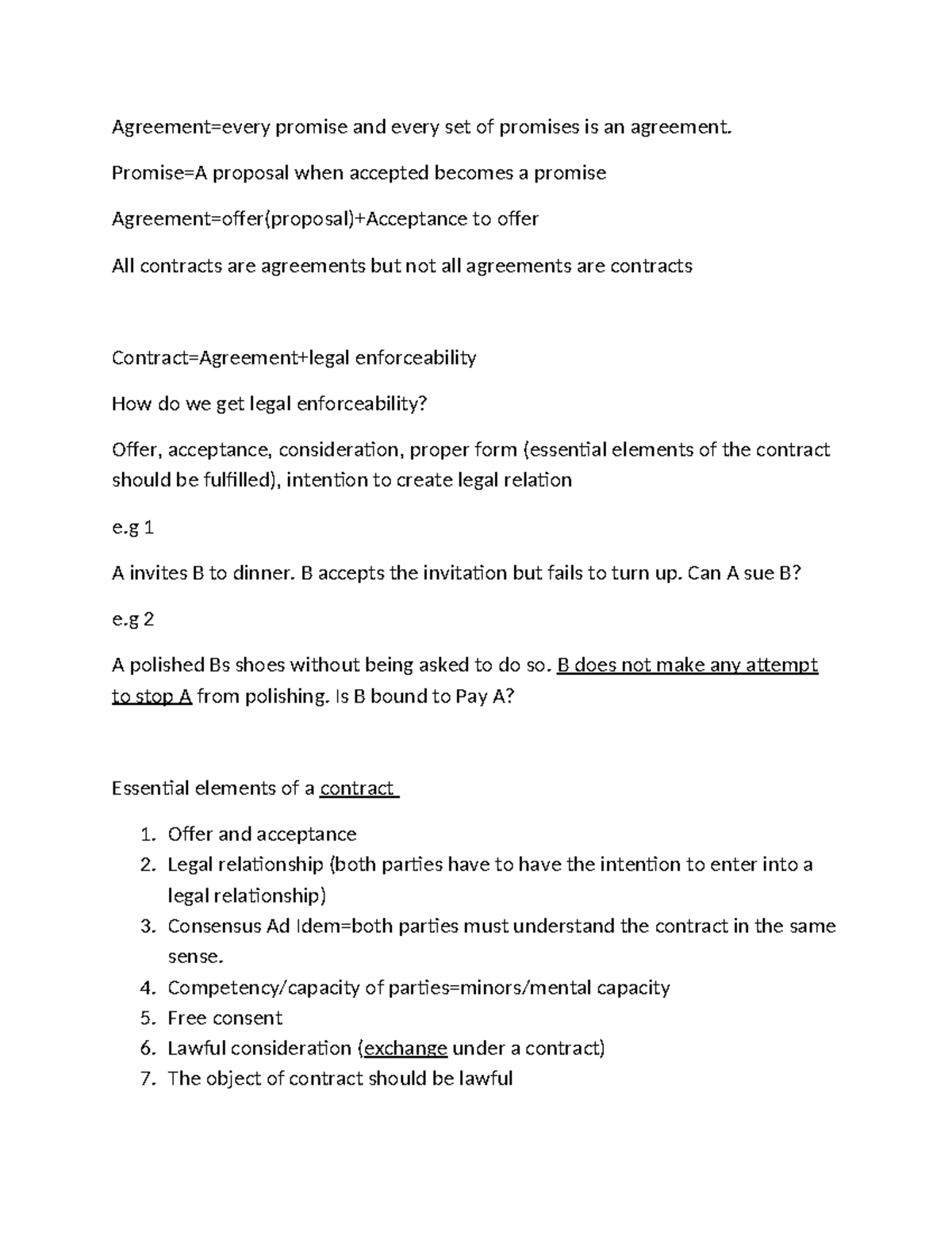 Contract law - Agreement=every promise and every set of promises is an ...