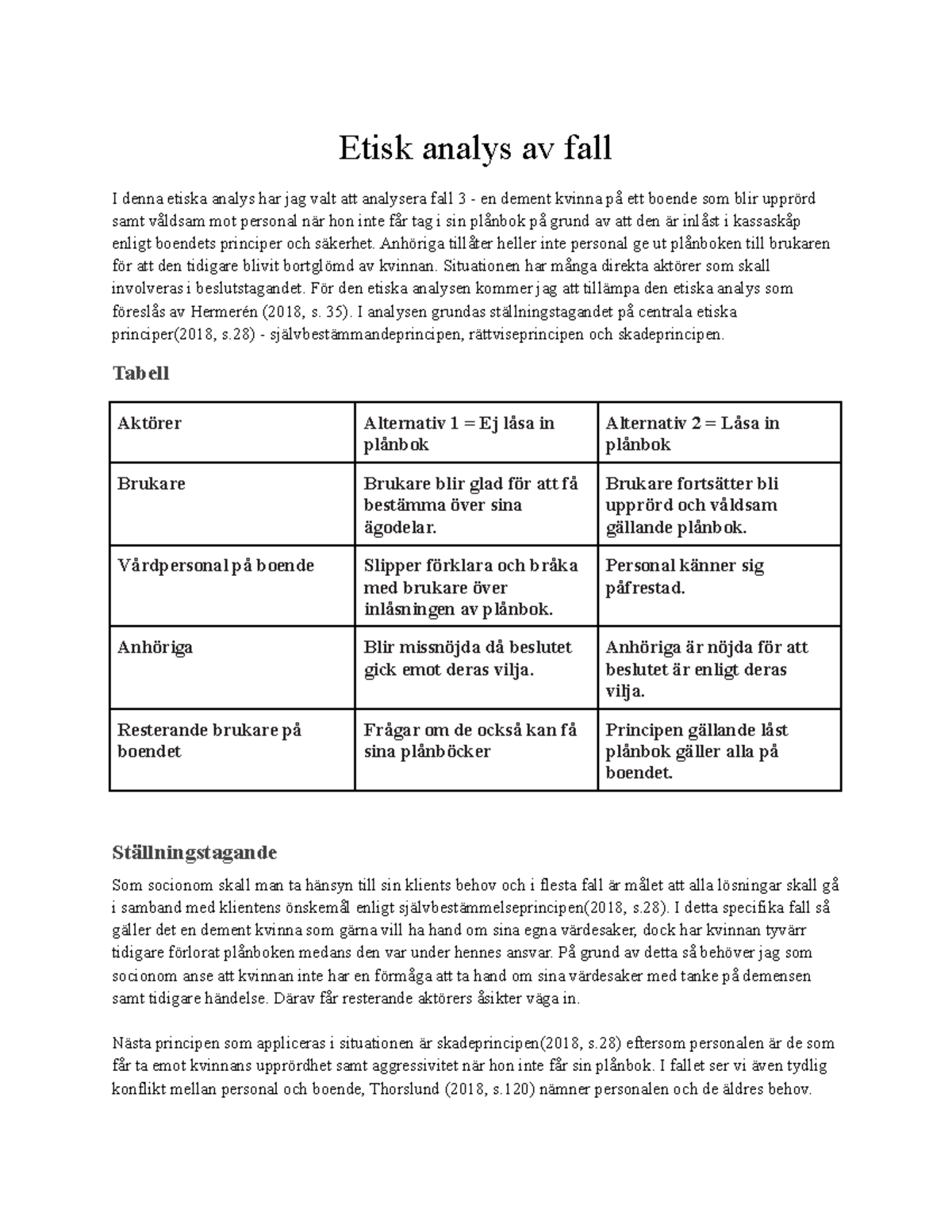 PDF Studoco - SQ4111 - Etisk analys av fall I denna etiska analys har ...