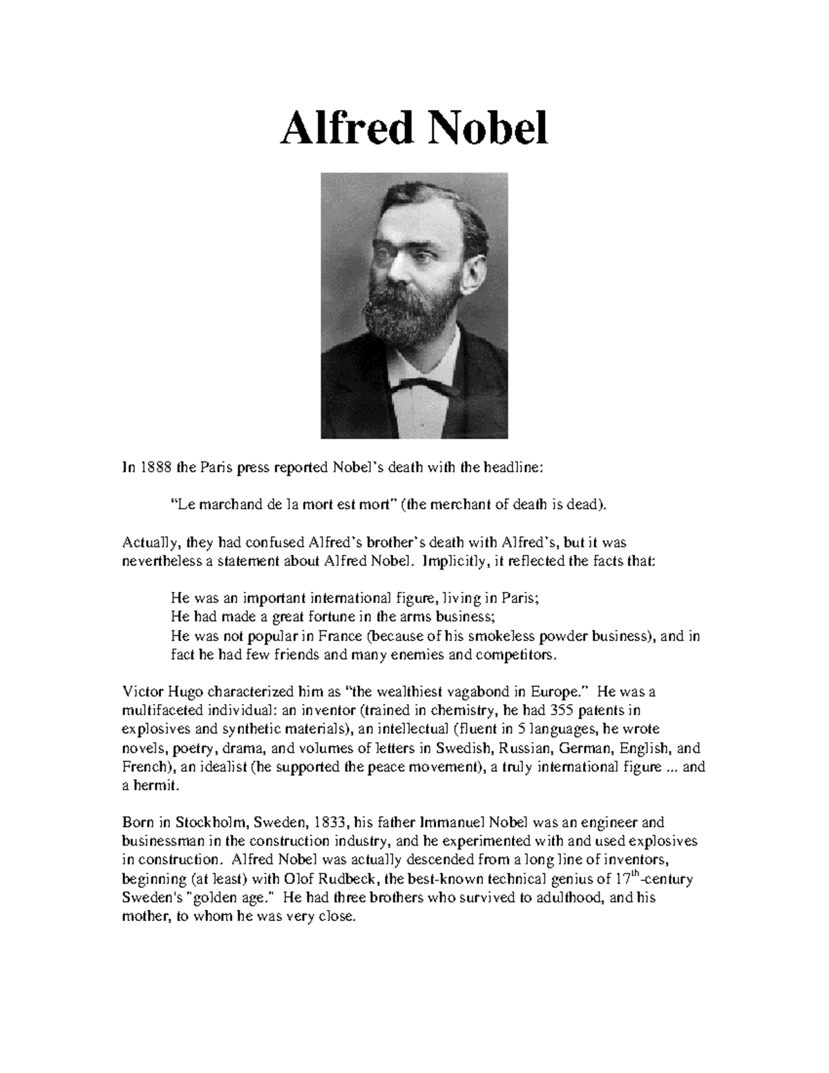 Alfred Nobel - Alfred Nobel In 1888 the Paris press reported Nobel’s ...