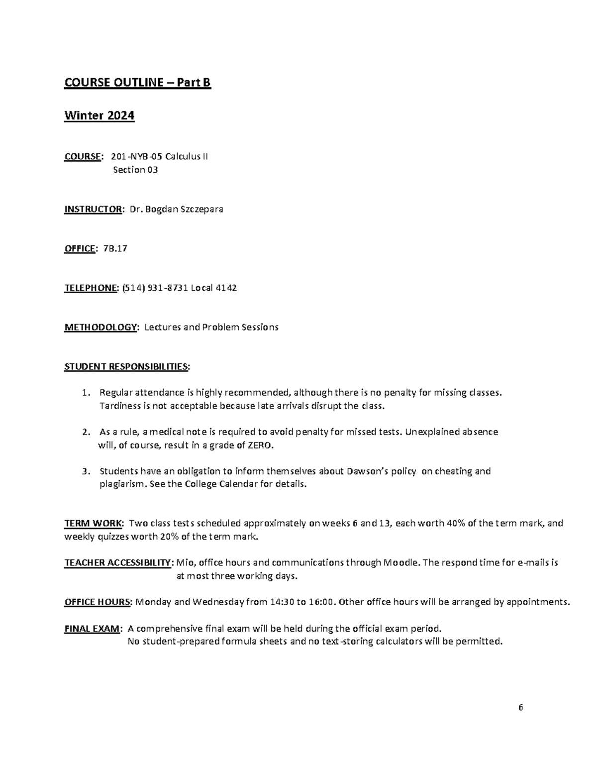 NYB-03 Part B W24 - Bogdan's course outline - COURSE OUTLINE – Part B ...