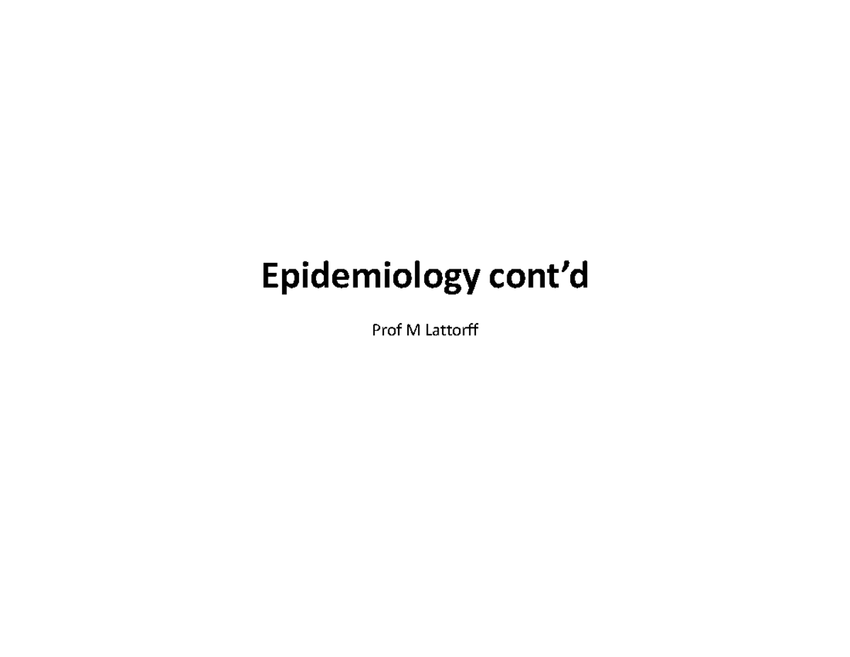 Epidemiology 03 2024 - Biol344 - Epidemiology cont’d Prof M Lattorff ...