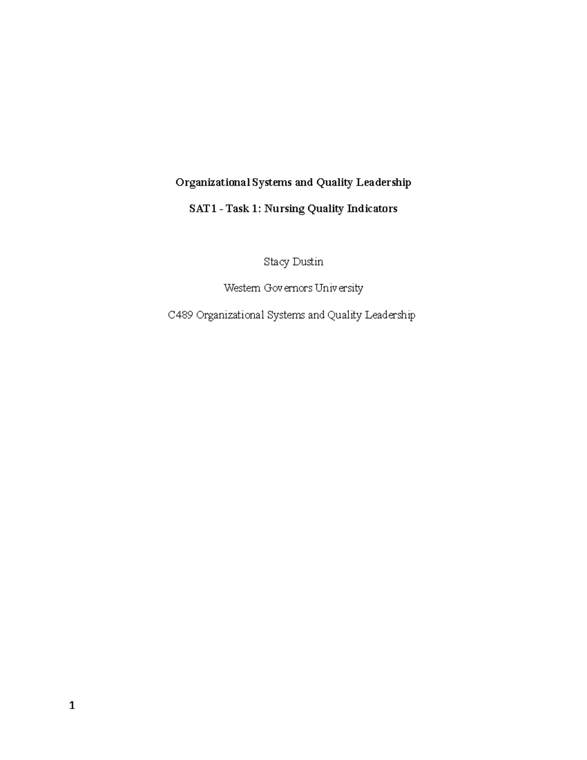 C489 Task 1 Nursing Quality Indicators - C489 - WGU - Studocu