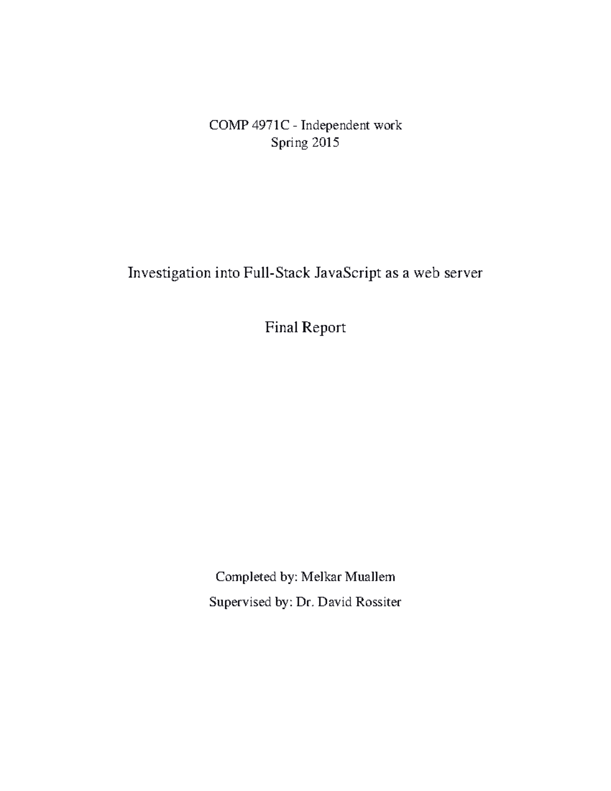 Full stack report - COMP 4971C - Independent work Spring 2015 ...