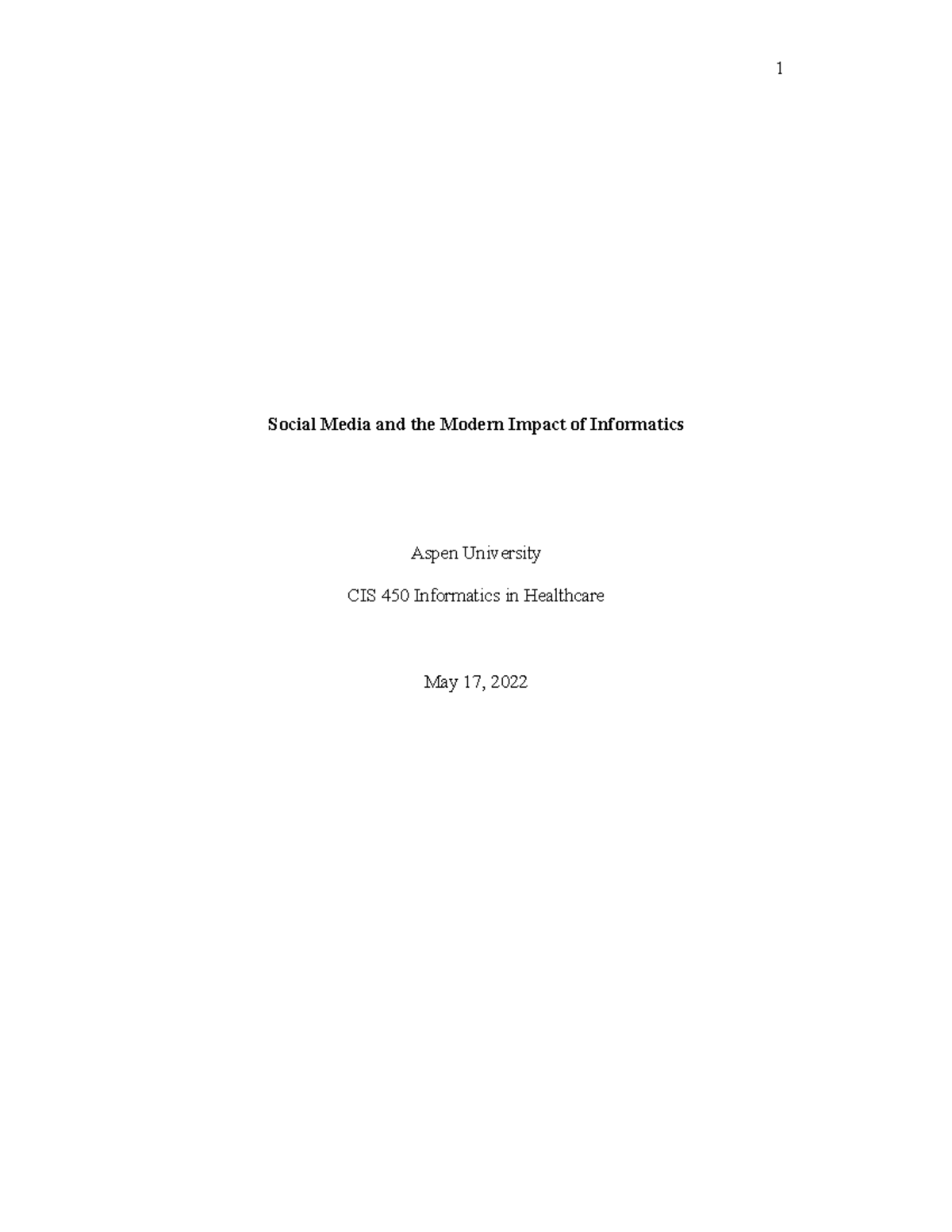 CIS450 Module 2 Assignment - Social Media and the Modern Impact of ...