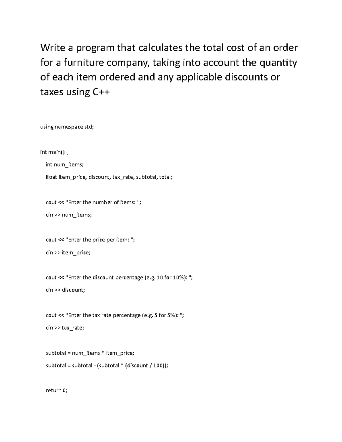 Comp6080-total cost-C++ - Write a program that calculates the total ...