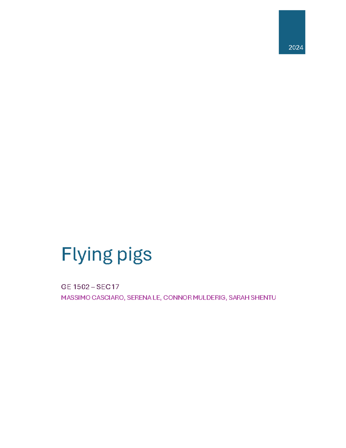 Milestone 4 - Report - 2024 Flying pigs GE 1502 – SEC MASSIMO CASCIARO ...