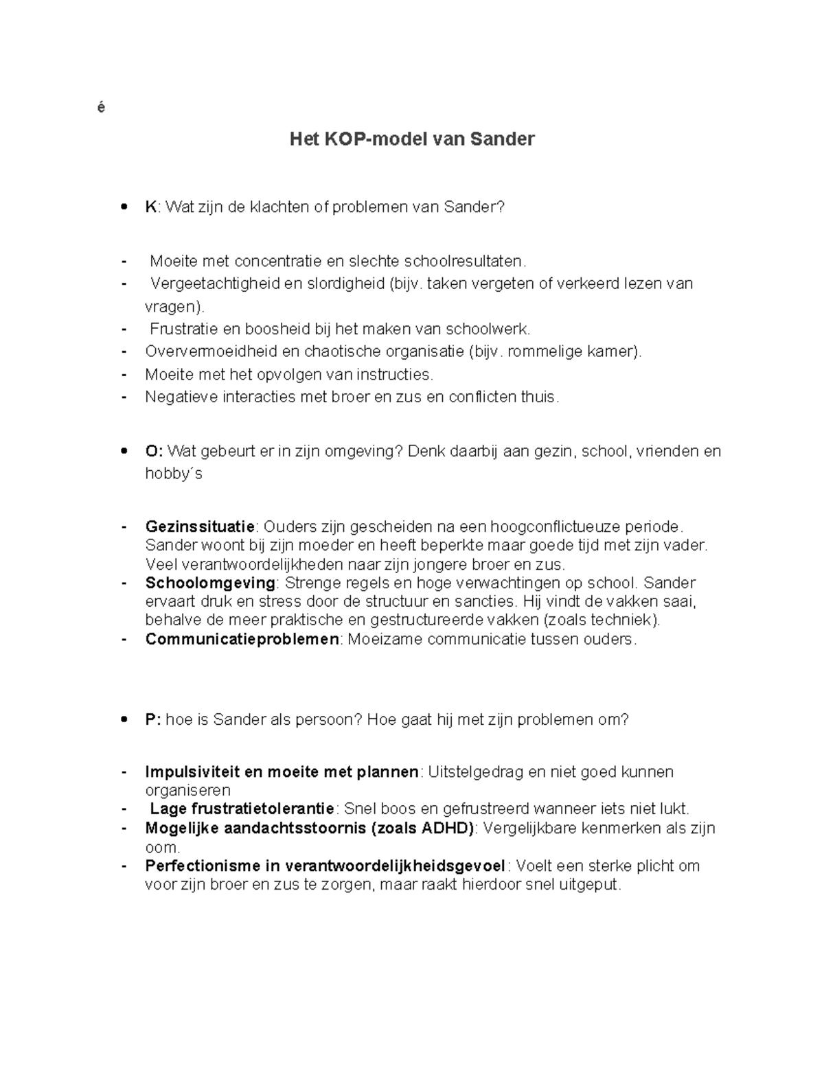 KOP-schema van Sander-2 - é Het KOP-model van Sander K: Wat zijn de klachten of problemen van ...