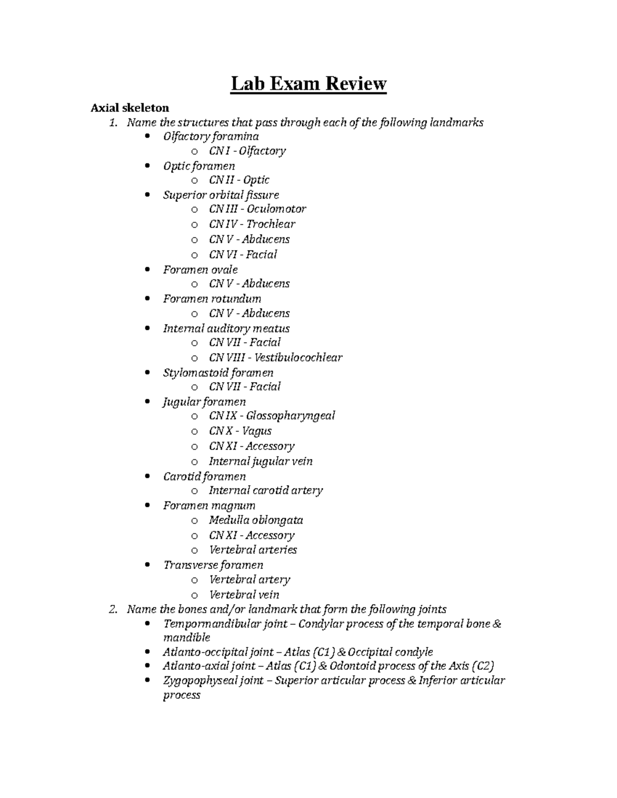 Review for Lab exam 2 - Lab Exam Review Axial skeleton 1. Name the ...