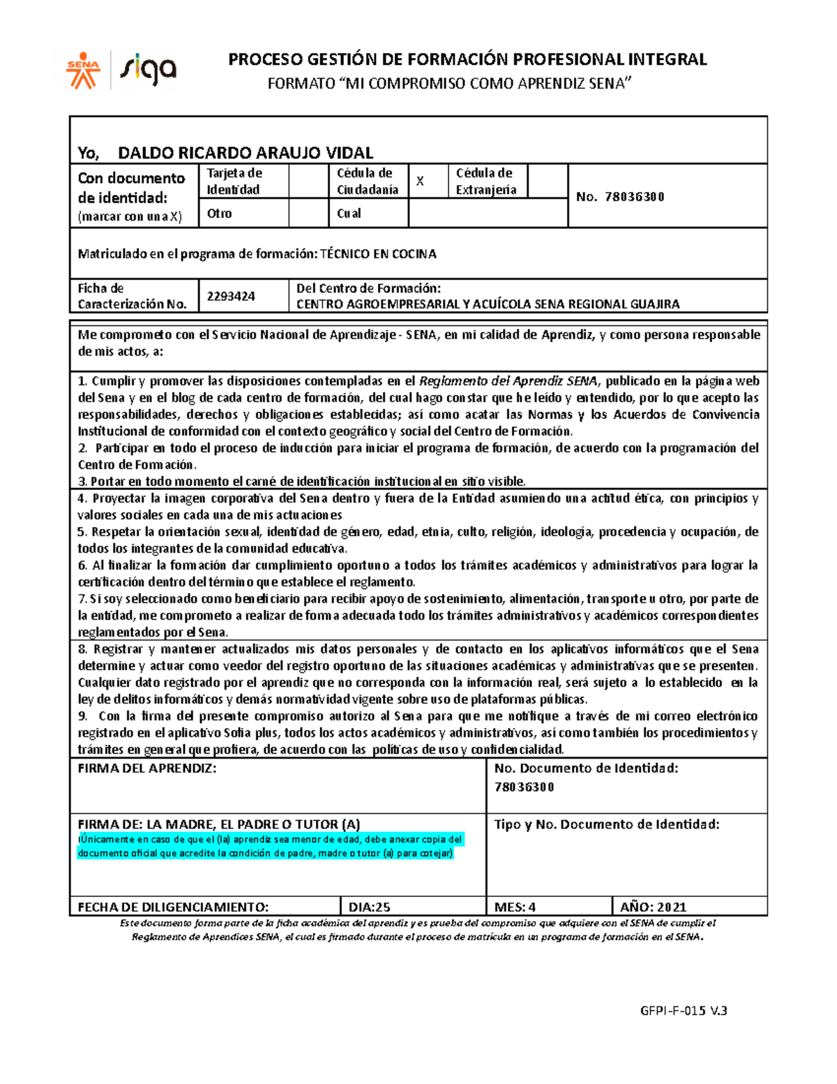 1 Compromiso Aprendiz - PROCESO GESTIÓN DE FORMACIÓN PROFESIONAL INTEGRAL FORMATO “MI COMPROMISO ...